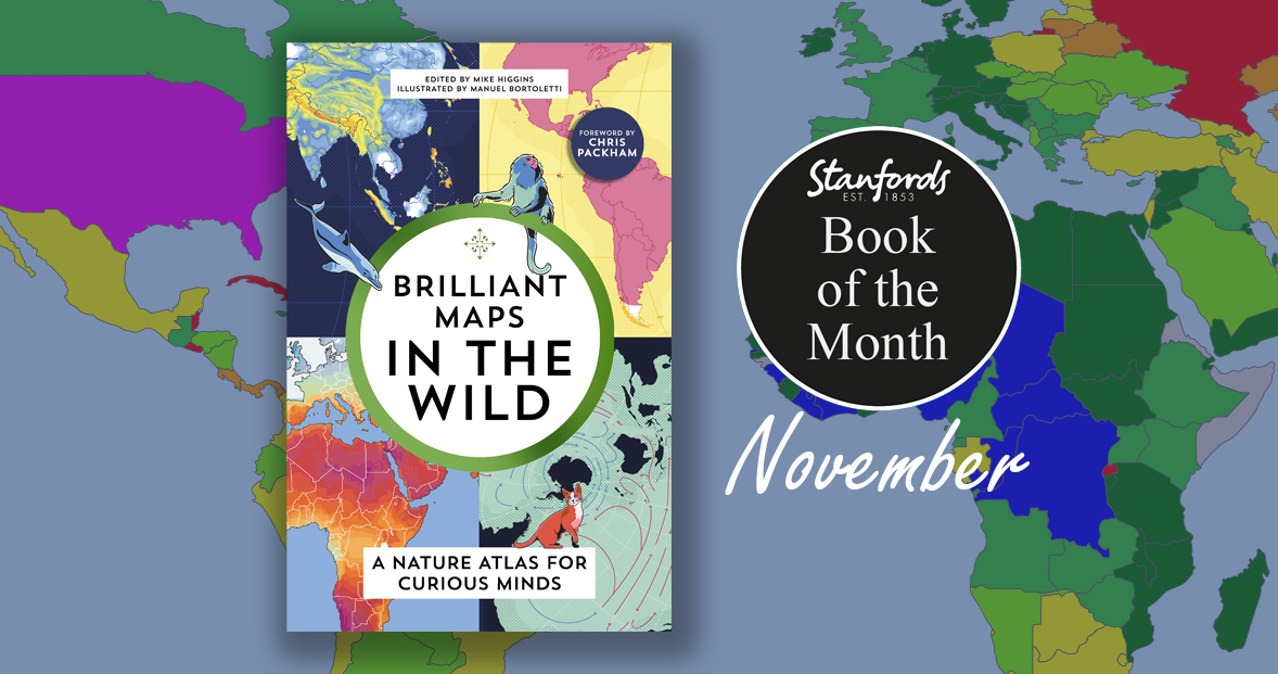 Book of the Month: Brilliant Maps in the Wild – Stanfords Blog