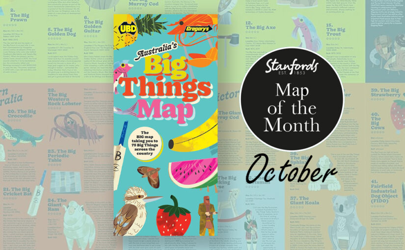 Map of the Month: Australia’s Big Things Map – Stanfords Blog