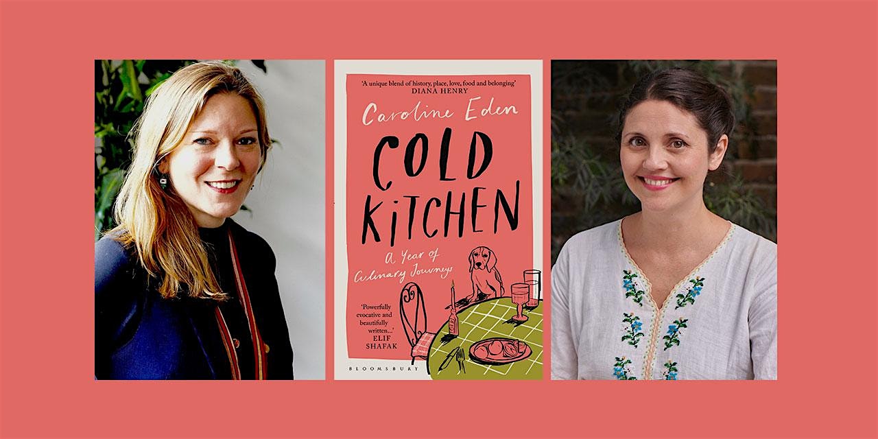 Author Talk: Cold Kitchen by Caroline Eden – Stanfords Blog